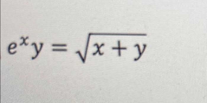 Solved exy=x+y | Chegg.com