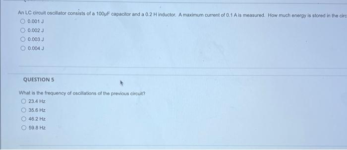 Solved An LC circuit oscillator consists of a 100μF | Chegg.com