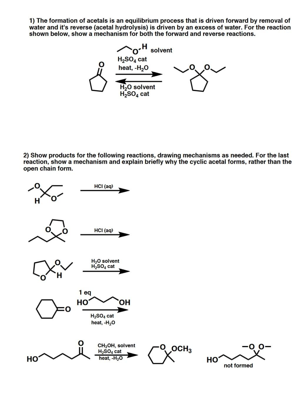 Solved 1) The formation of acetals is an equilibrium process | Chegg.com