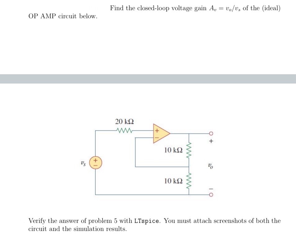 Solved OP AMP circuit below.Find the closed-loop voltage | Chegg.com