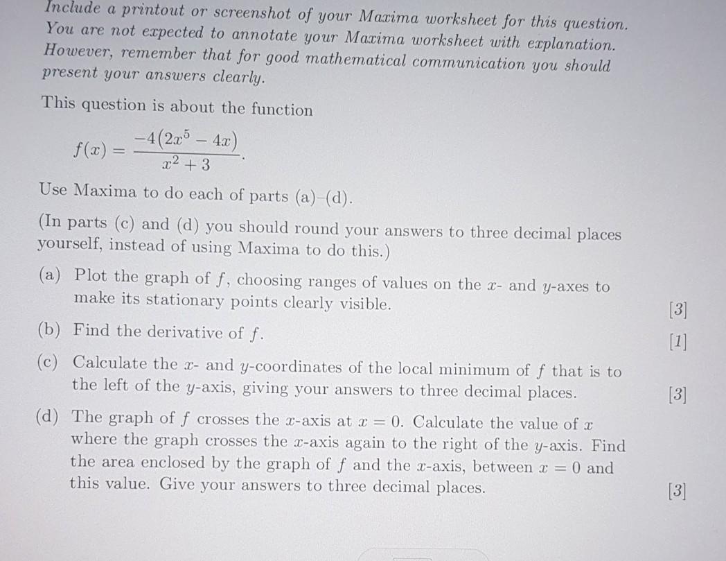 Solved Include a printout or screenshot of your Maxima | Chegg.com