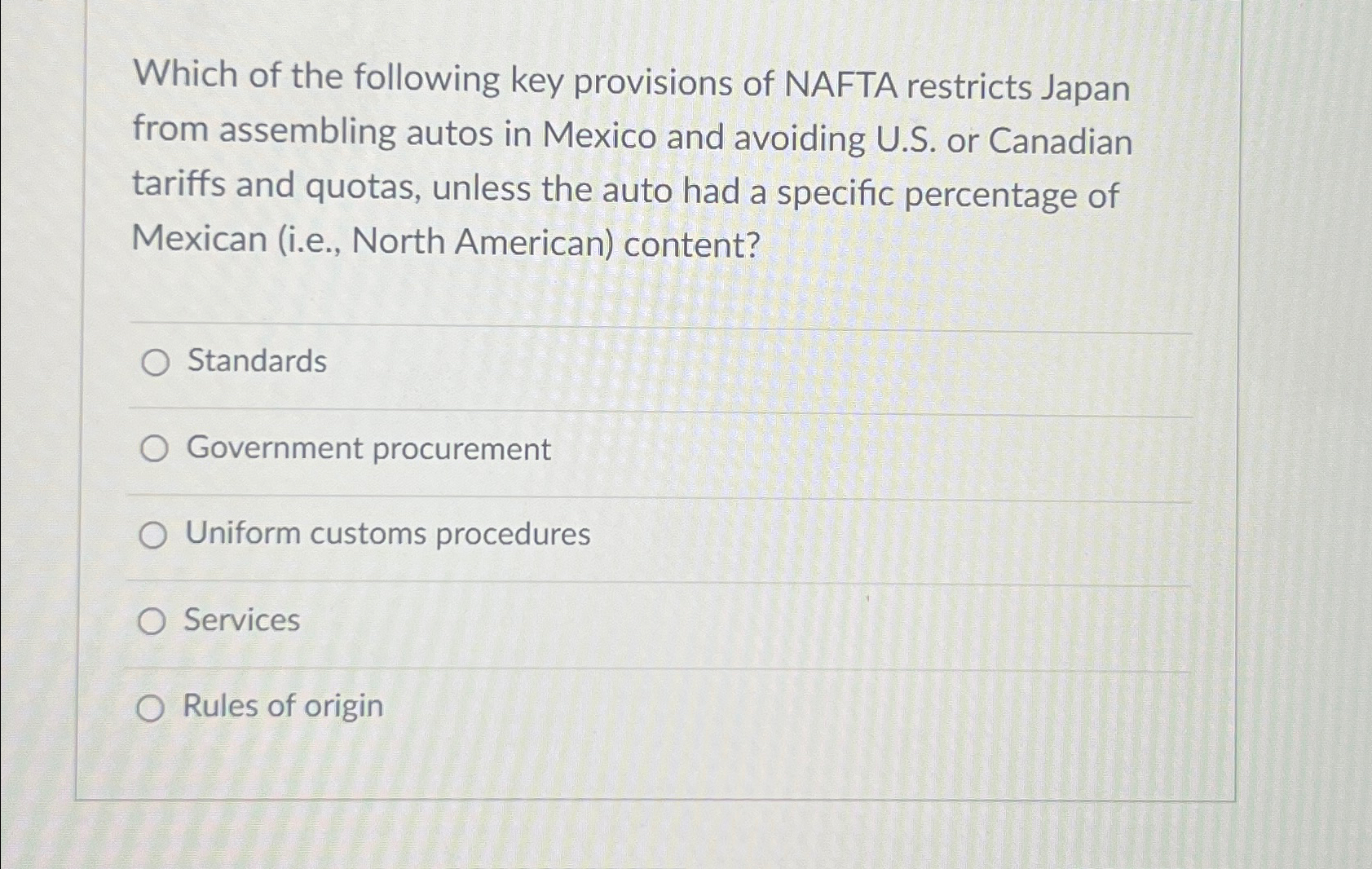 Solved Which of the following key provisions of NAFTA | Chegg.com