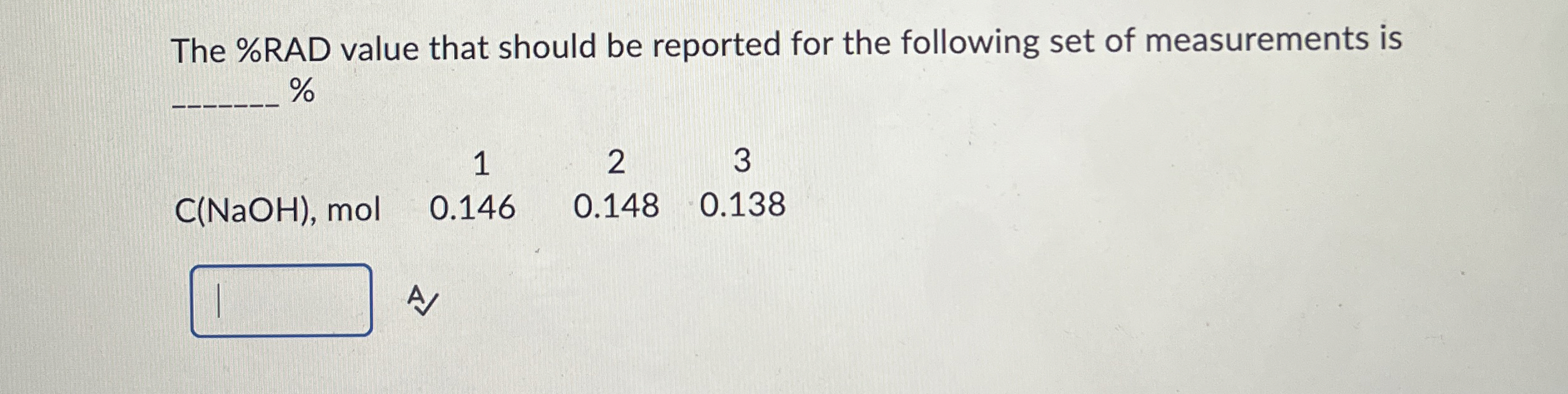 Solved The %RAD value that should be reported for the | Chegg.com