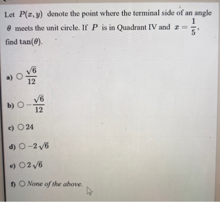 Solved Let P(x, y) denote the point where the terminal side | Chegg.com
