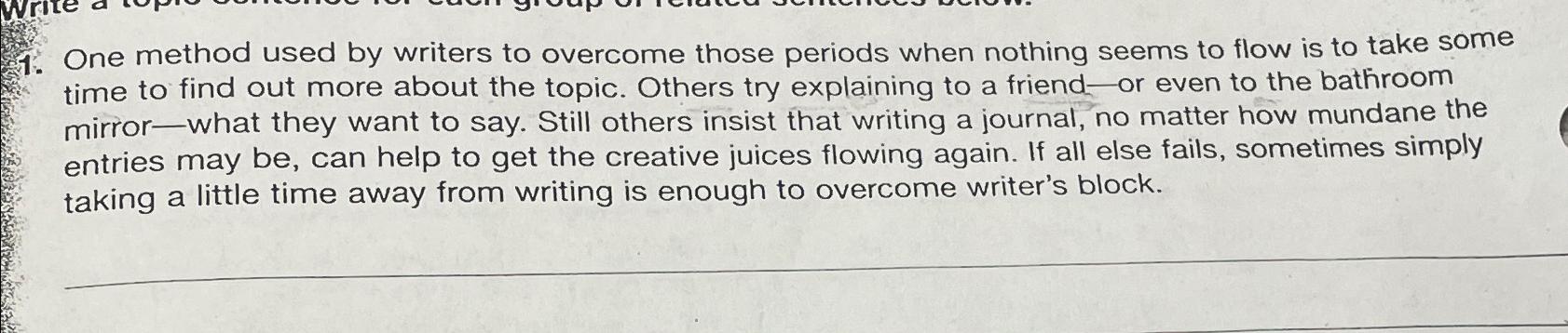Solved One method used by writers to overcome those periods | Chegg.com