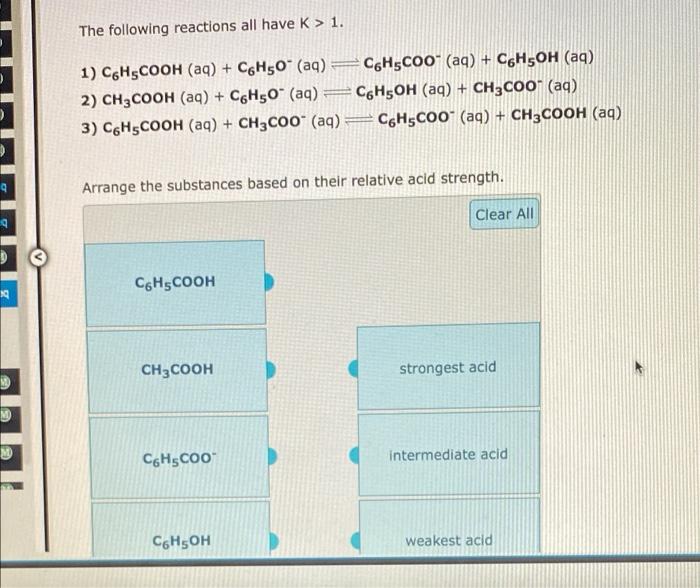 Solved The following reactions all have K > 1. 1) C6H5COOH | Chegg.com
