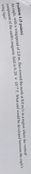 Solved Problem 4 ( 5 ﻿points)An eagle, with a wingspread of | Chegg.com