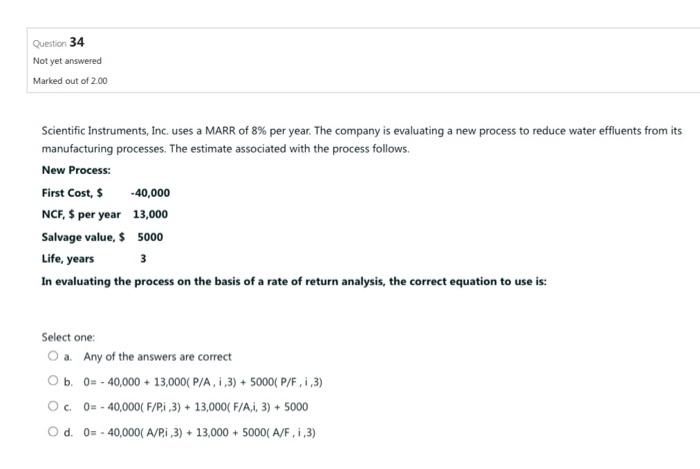 Solved Scientific Instruments, Inc. uses a MARR of 8% per | Chegg.com