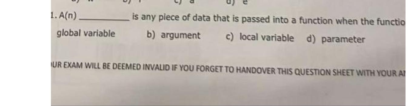 Solved A(n) ﻿is any piece of data that is passed into a | Chegg.com