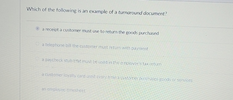 Solved Which of the following is an example of a turnaround | Chegg.com