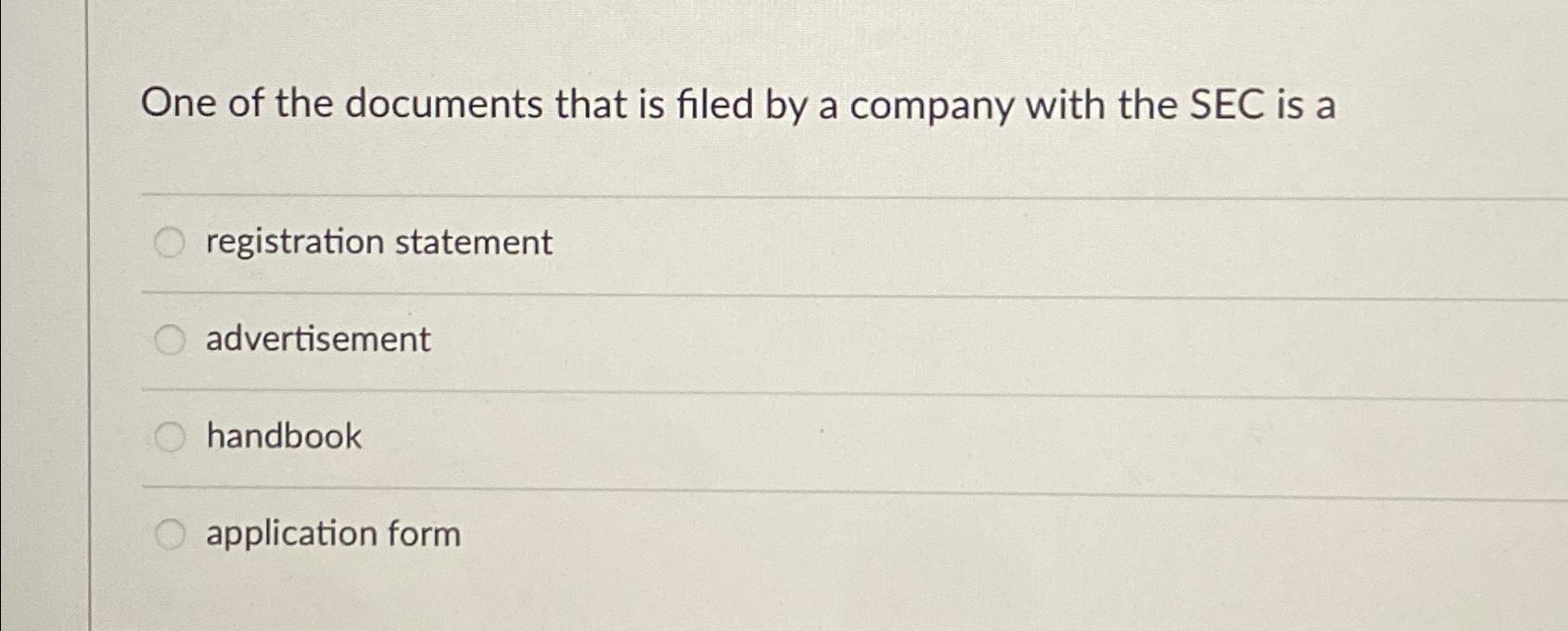 Solved One of the documents that is filed by a company with | Chegg.com
