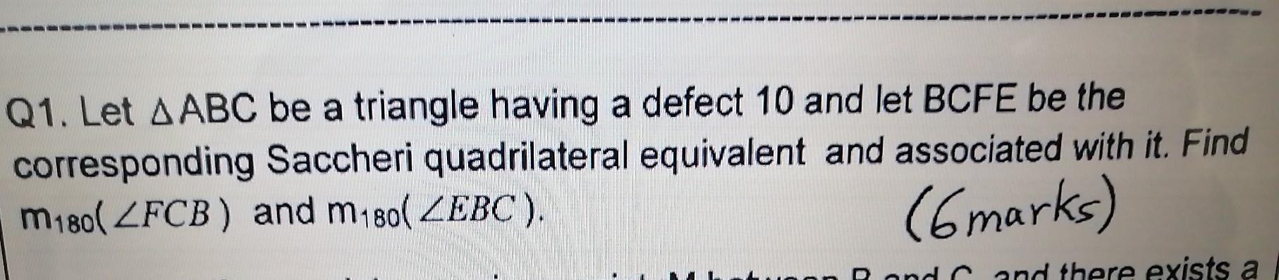 Solved Q1. Let A ABC be a triangle having a defect 10 and | Chegg.com