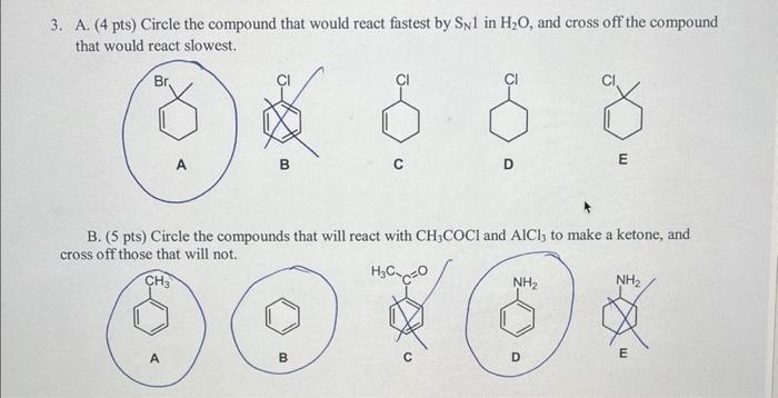 Solved A. (4 pts) Circle the compound that would react | Chegg.com