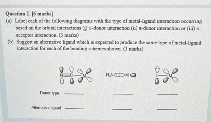 Solved Question 2. [6 marks] (a) Label each of the following | Chegg.com