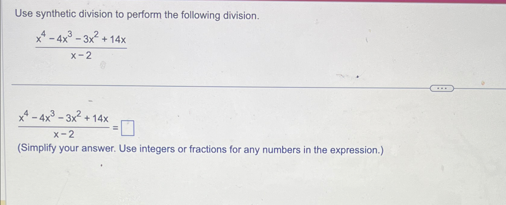 Solved Use synthetic division to perform the following | Chegg.com