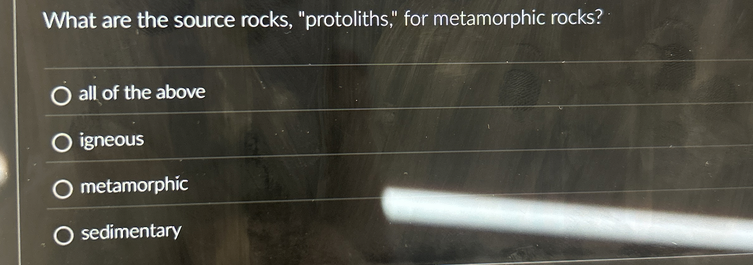 Solved What are the source rocks, "protoliths," for | Chegg.com