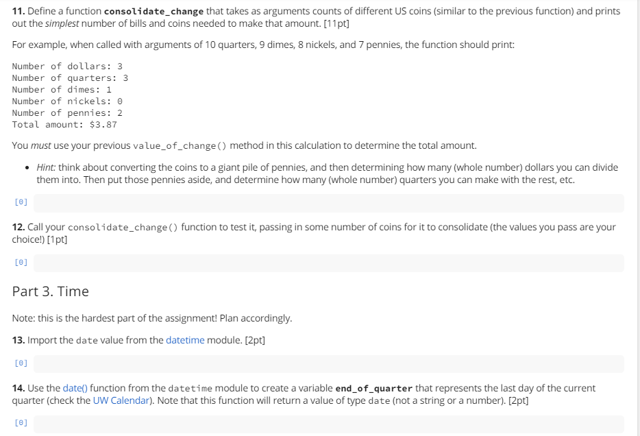 Solved Define a function consolidate_change that takes as | Chegg.com