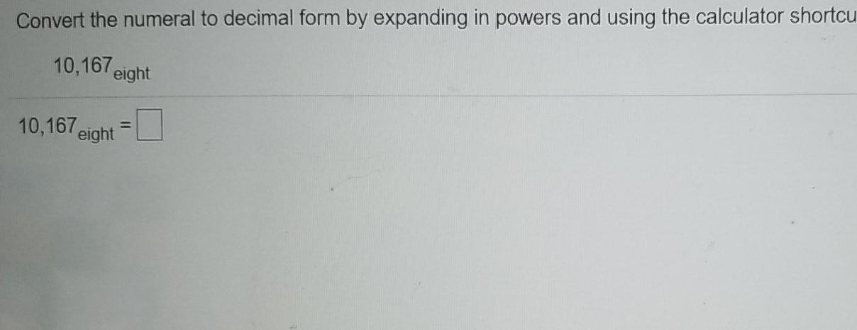 Solved Convert the numeral to decimal form by expanding in | Chegg.com