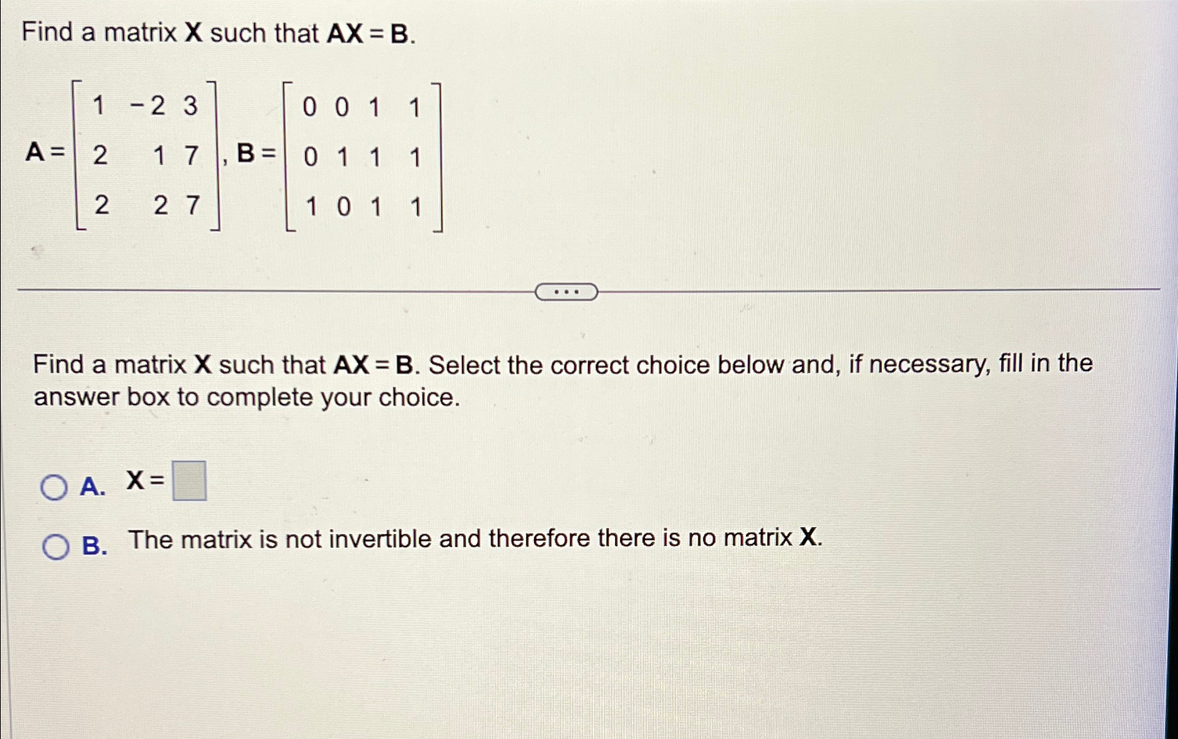 Solved Find a matrix x ﻿such that | Chegg.com