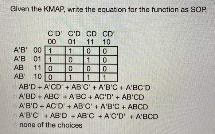 Solved Given the KMAP, write the equation for the function | Chegg.com