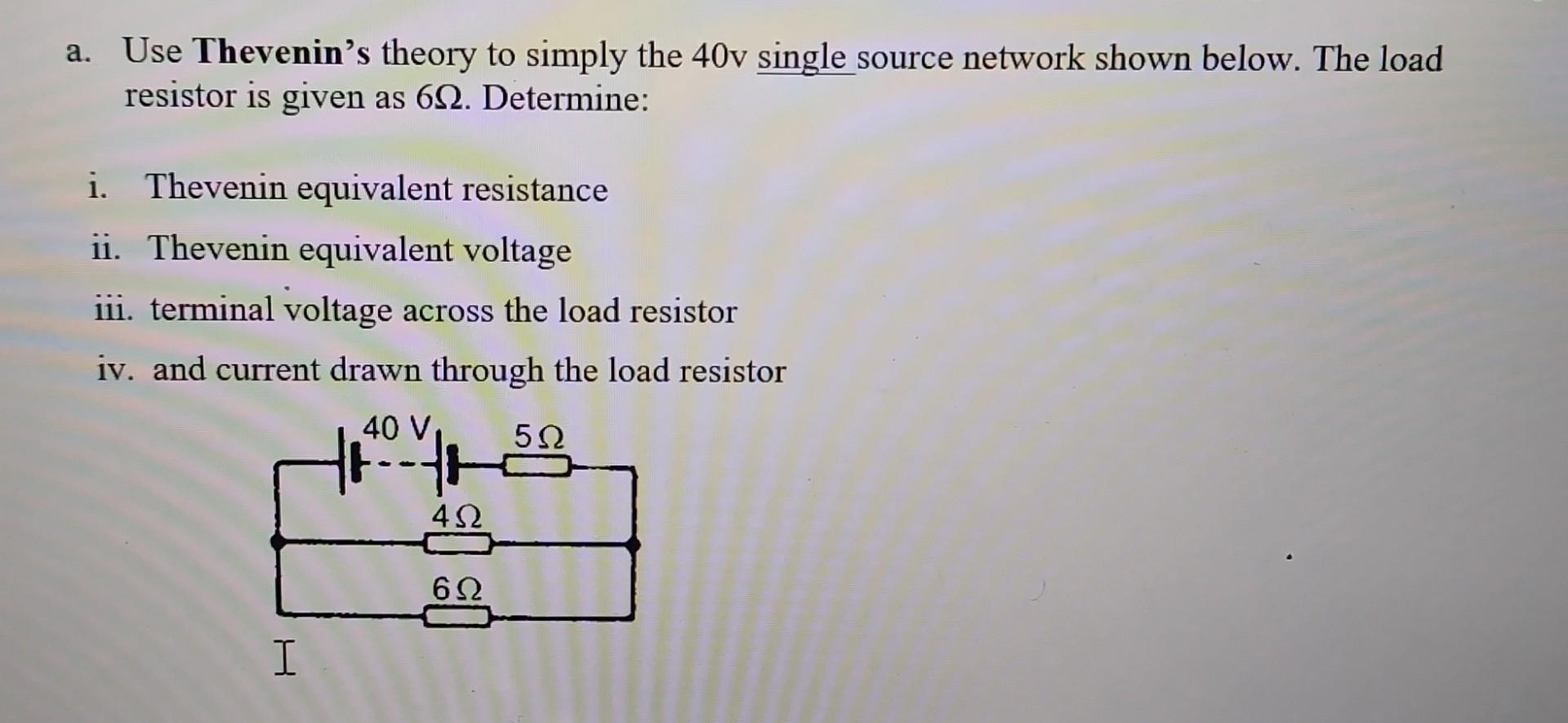 Solved a. Use Thevenin's theory to simply the 40v single | Chegg.com