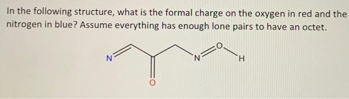 Solved In the following structure, what is the formal charge | Chegg.com