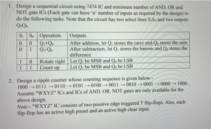 Solved 1. Design a sequential circuit using 7474 IC and | Chegg.com