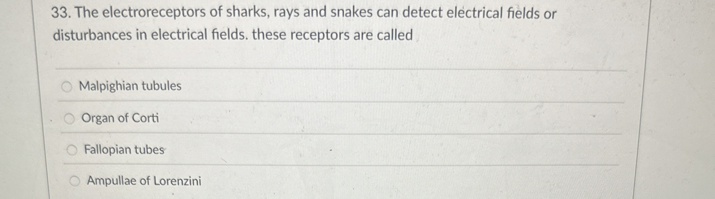 Solved The electroreceptors of sharks, rays and snakes can | Chegg.com