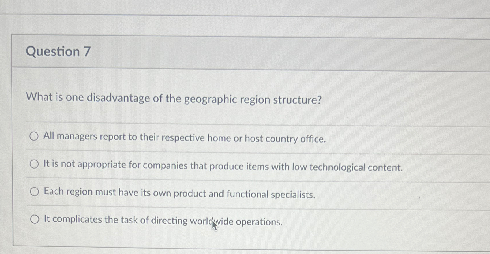 Solved Question 7What is one disadvantage of the geographic | Chegg.com
