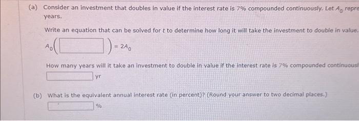 Solved (a) Consider an investment that doubles in value if | Chegg.com
