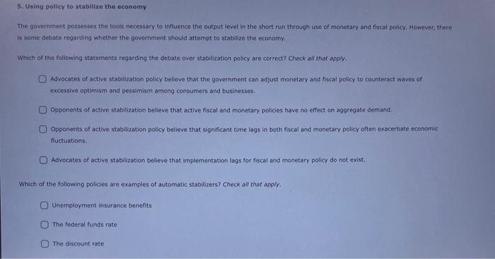 Solved 5. Using policy to stabilize the economy The | Chegg.com