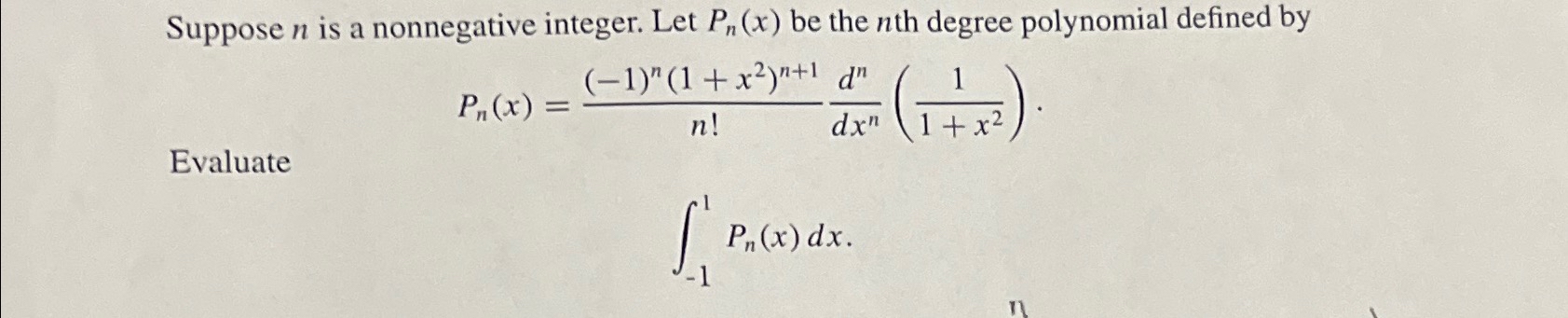 Solved Suppose n ﻿is a nonnegative integer. Let Pn(x) ﻿be | Chegg.com