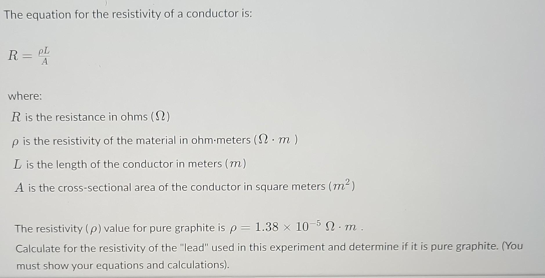 Solved The equation for the resistivity of a conductor is: | Chegg.com