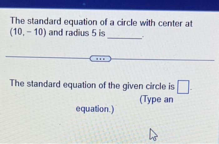 [Solved]: The standard equation of a circle with center at