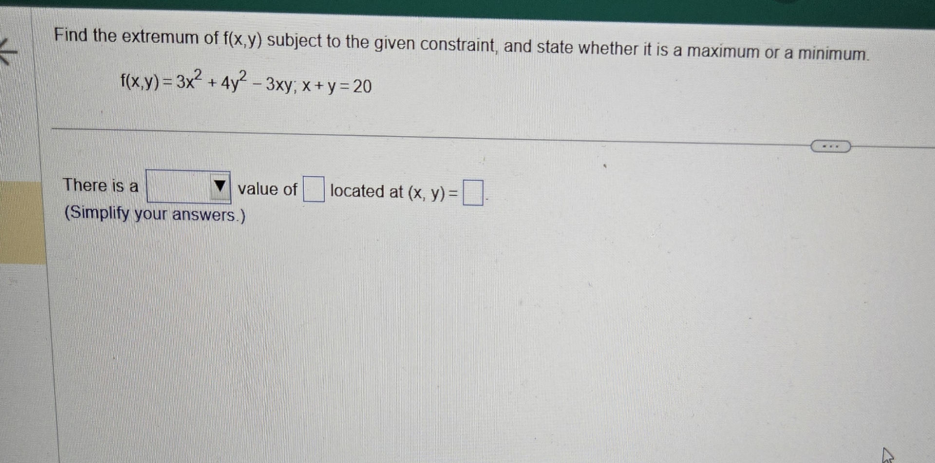 Solved Find the extremum of f(x,y) ﻿subject to the given | Chegg.com