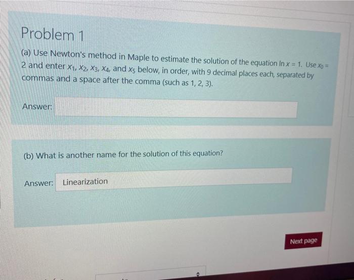 Solved Problem 1 (a) Use Newton's method in Maple to | Chegg.com