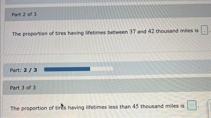 Solved Tire Lifetimes The Lifetime Of A Certain Type Of
