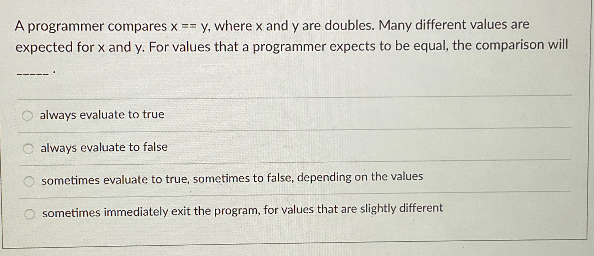 Solved A programmer compares x==y, ﻿where x ﻿and y ﻿are | Chegg.com