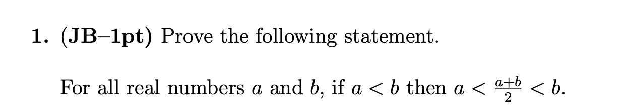 Solved (JB-1pt) ﻿Prove the following statement.For all real | Chegg.com