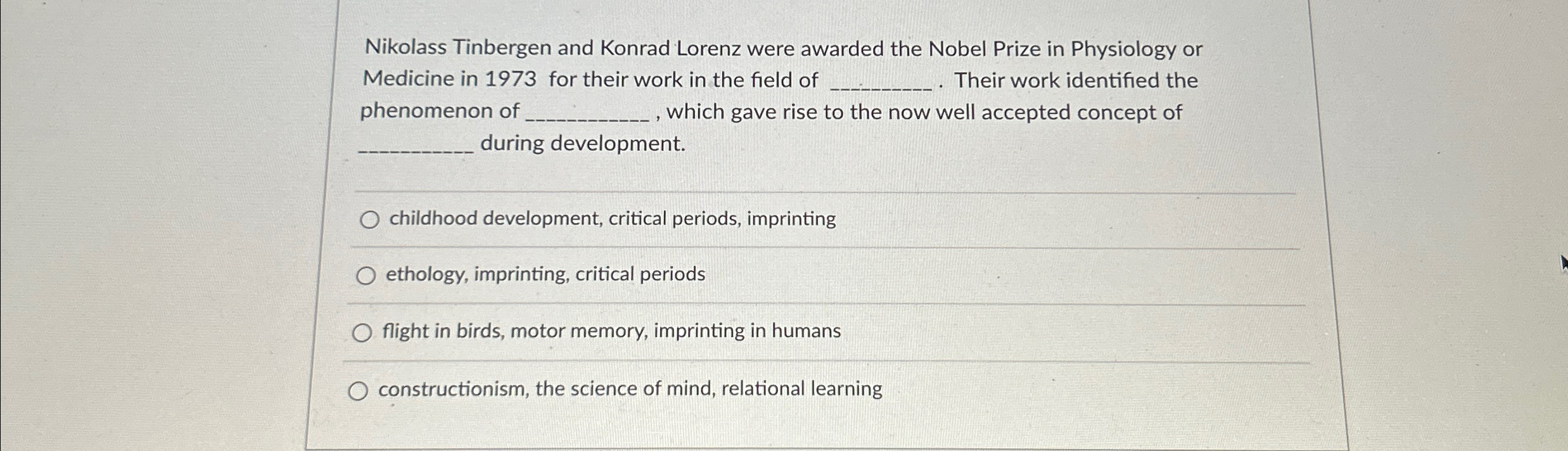 Solved Nikolass Tinbergen and Konrad Lorenz were awarded the | Chegg.com