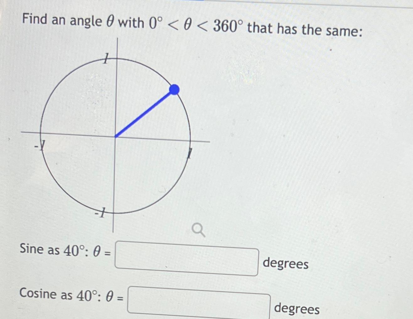 Solved Find an angle θ ﻿with 0°