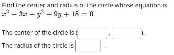 Solved Find the center and radius of the circle whose | Chegg.com