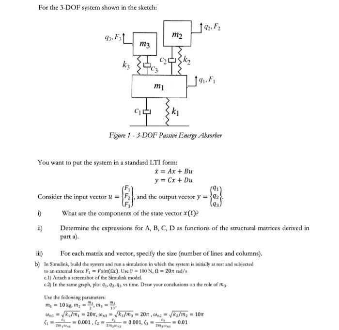 Solved For the 3-DOF system shown in the sketch: Figure 1 - | Chegg.com