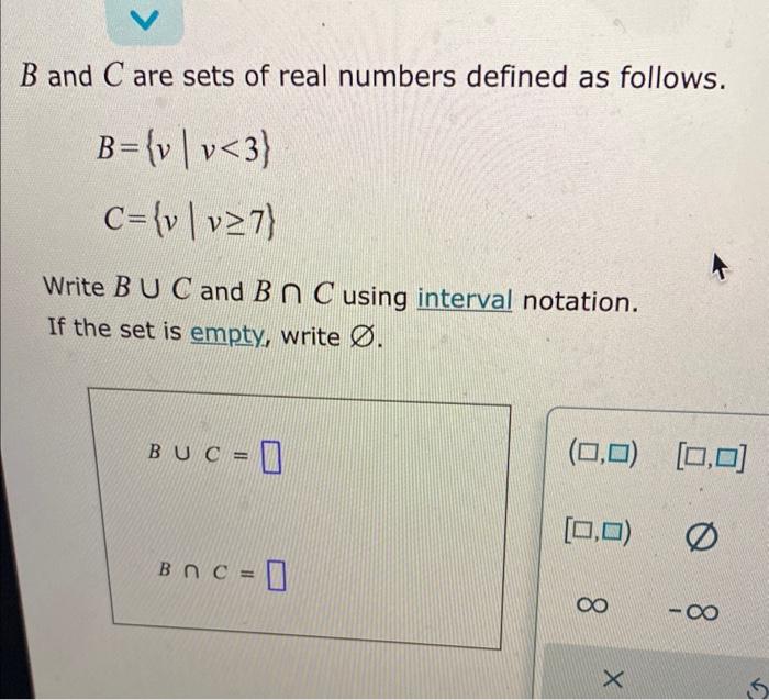 Solved B and C are sets of real numbers defined as follows. | Chegg.com