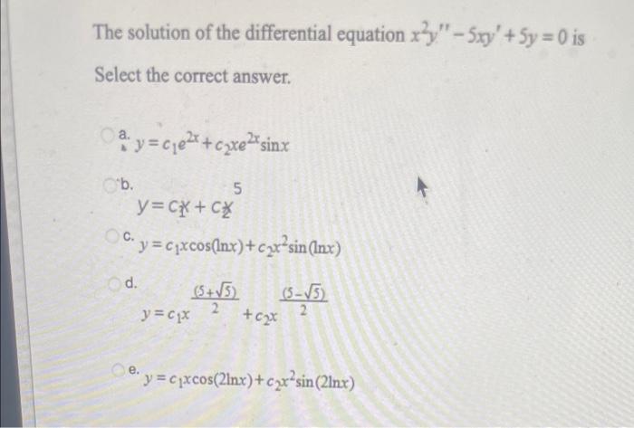Solved The solution of the differential equation xy" - 5xy' | Chegg.com
