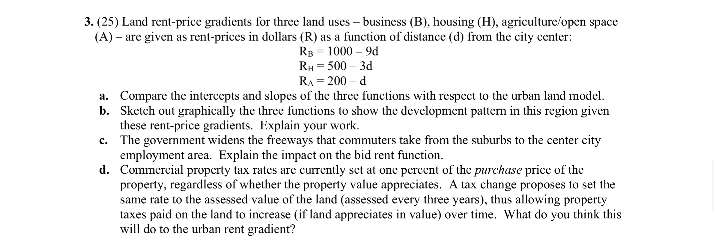 Solved (25) ﻿Land rent-price gradients for three land uses - | Chegg.com