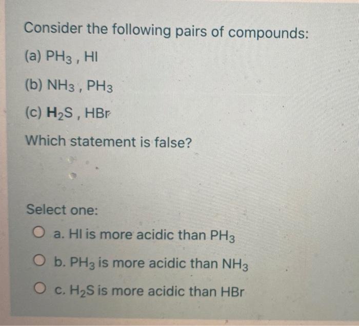 Solved Consider the following pairs of compounds: (a) PH3, | Chegg.com