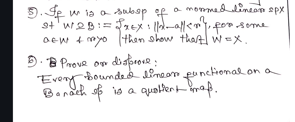 Solved (5). ﻿If ur is a subsp of a normed linear spx st }(b | Chegg.com