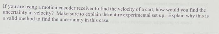 Solved If you are using a motion encoder receiver to find | Chegg.com