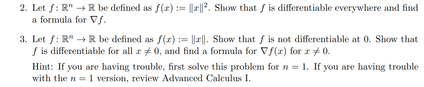 Solved 2. Let f:Rn→R be defined as f(x):=∥x∥2. Show that f | Chegg.com